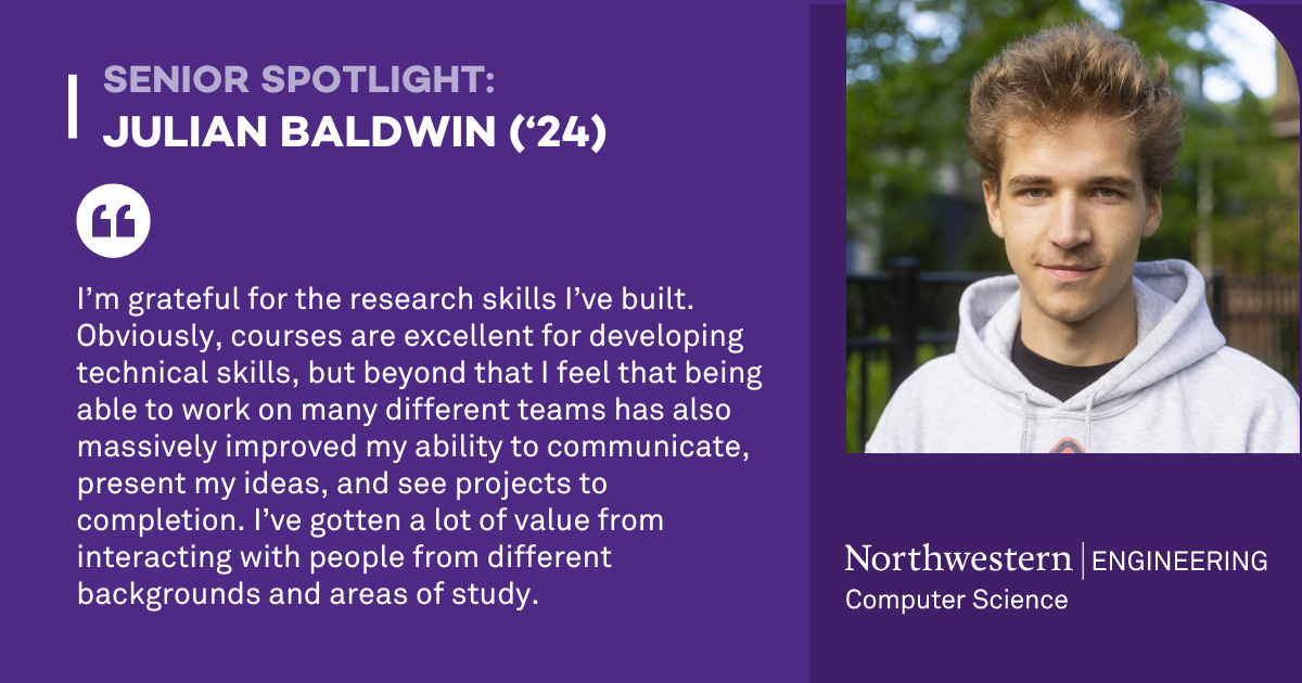 CS Senior Spotlight: Julian Baldwin | News & Events | Computer Science ...
