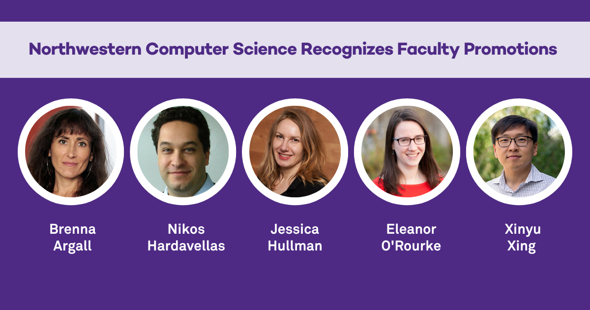 Northwestern Computer Science Recognizes Faculty Promotions | News & Events | Computer Science ...